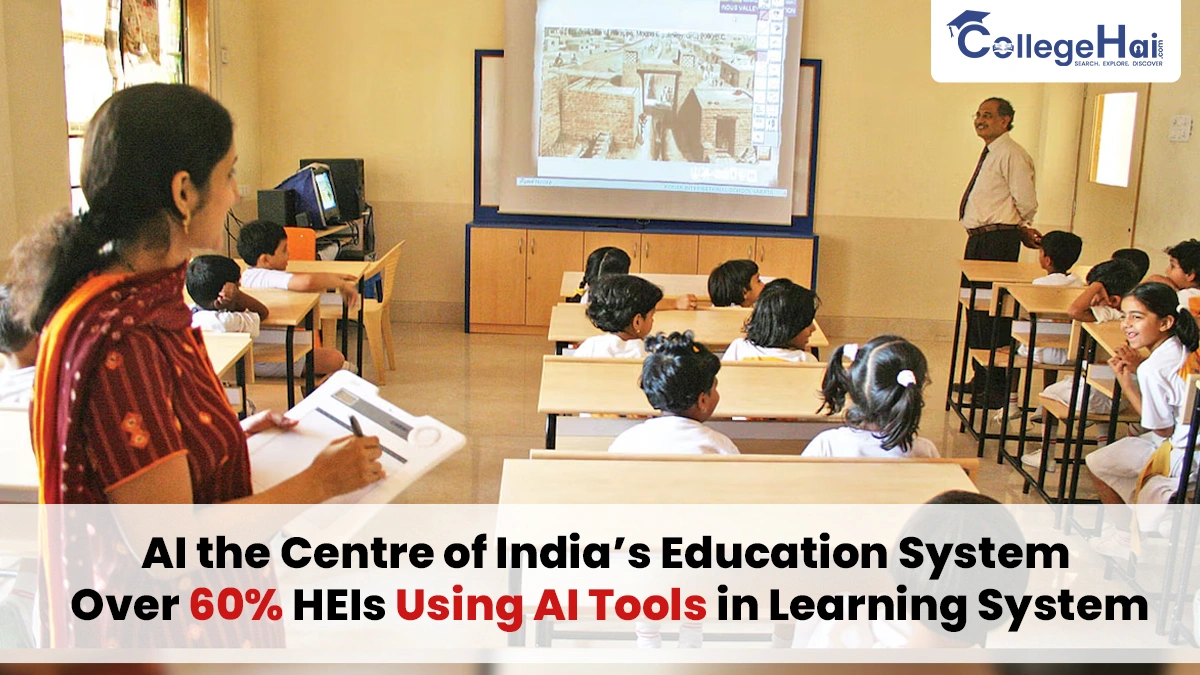 AI the Centre of India’s Education System, Over 60% HEIs Using AI Tools ...
