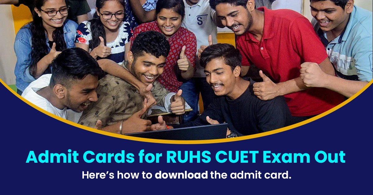 Admit Cards for RUHS CUET Exam Out: Here’s How to Download the Admit Card