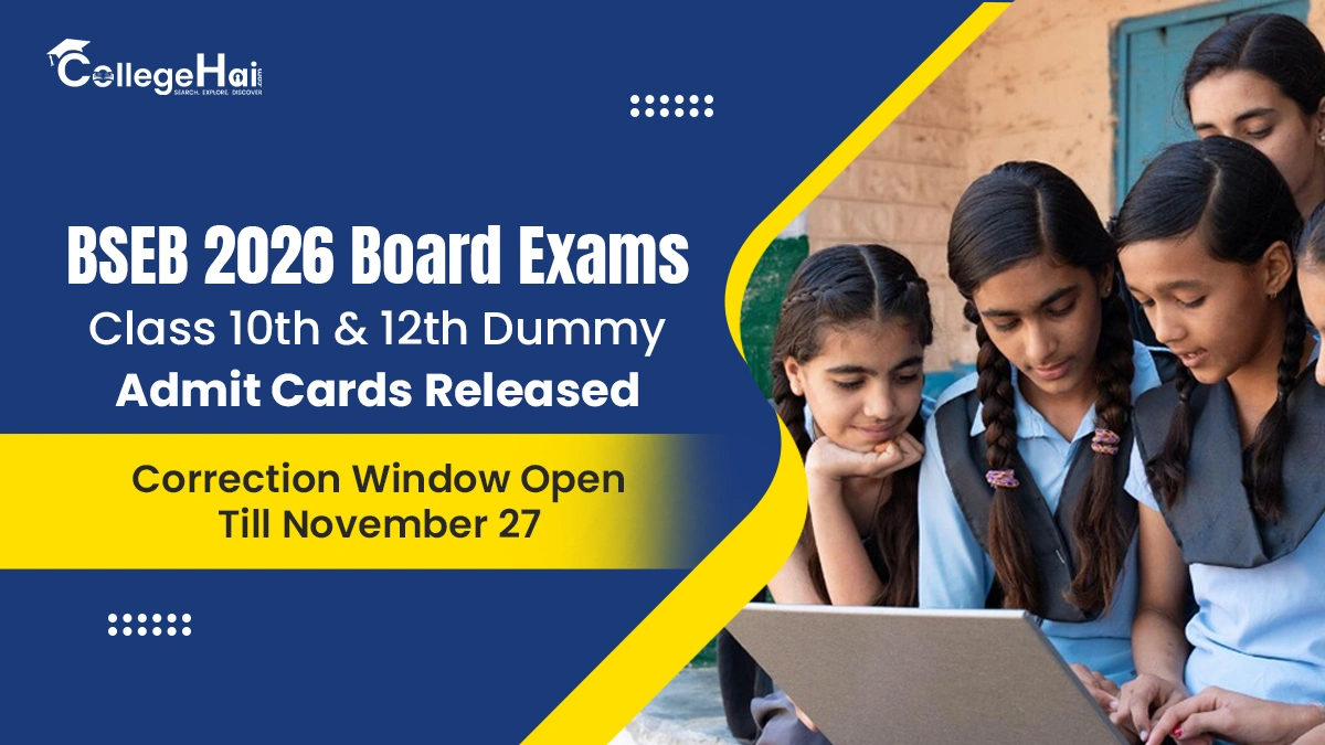 BSEB 2026: Class 10 & 12 Dummy Admit Cards Out, Corrections Till Nov 27