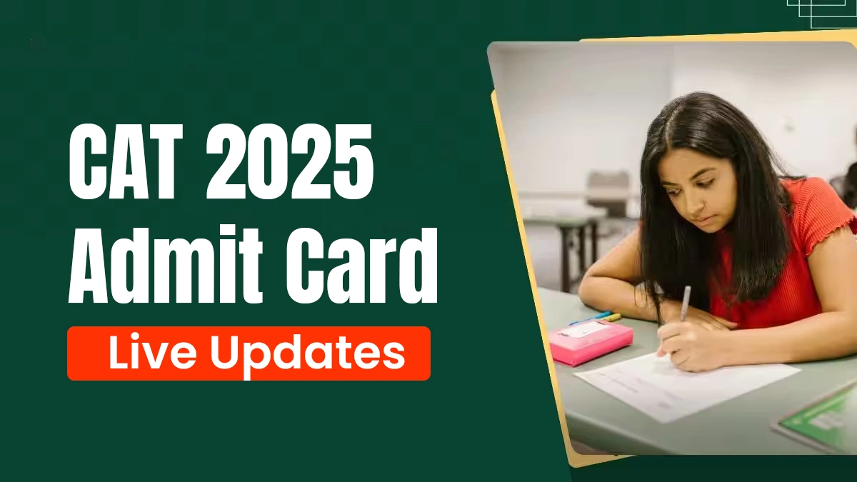 CAT 2025 Admit Card: Release Date Announced, Check How To Download Here