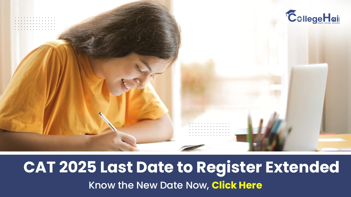 CAT 2025: Last Date to Register Extended, Know the New Date Now, Click Here