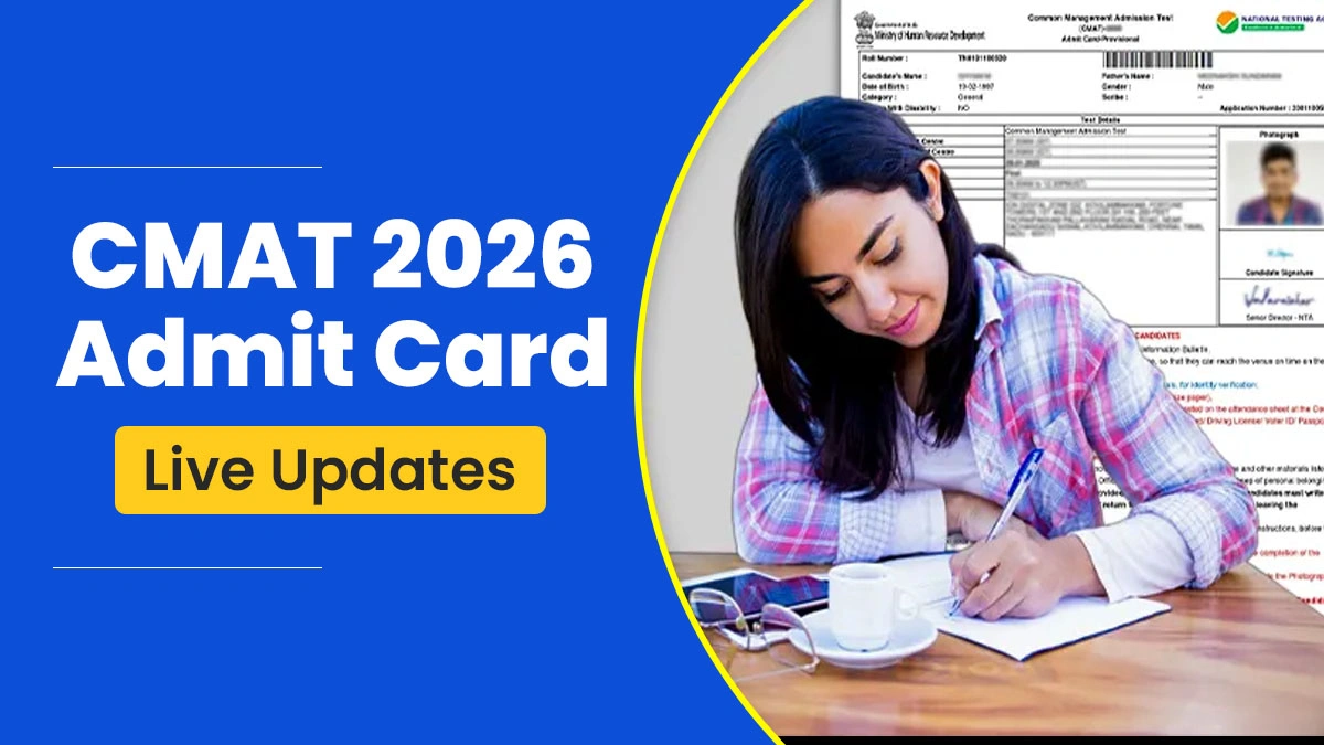 CMAT 2026 Admit Card (Dates Announced Soon): Here is the Step-by-Step ...