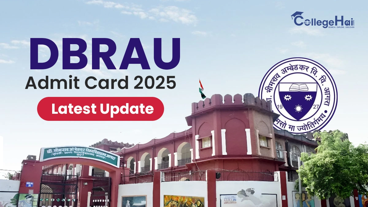 DBRAU 2025: UG & PG Semester Admit Cards Coming Soon