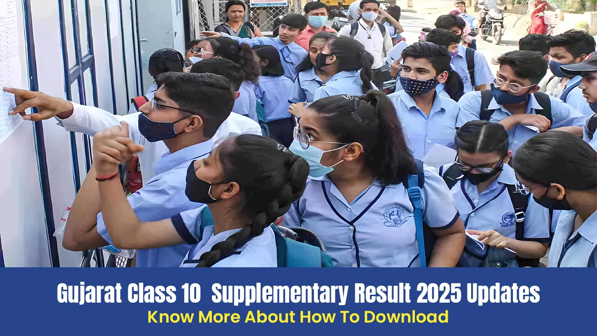 Gujarat Class 10 Supplementary Result 2025 Updates: Know More About How ...
