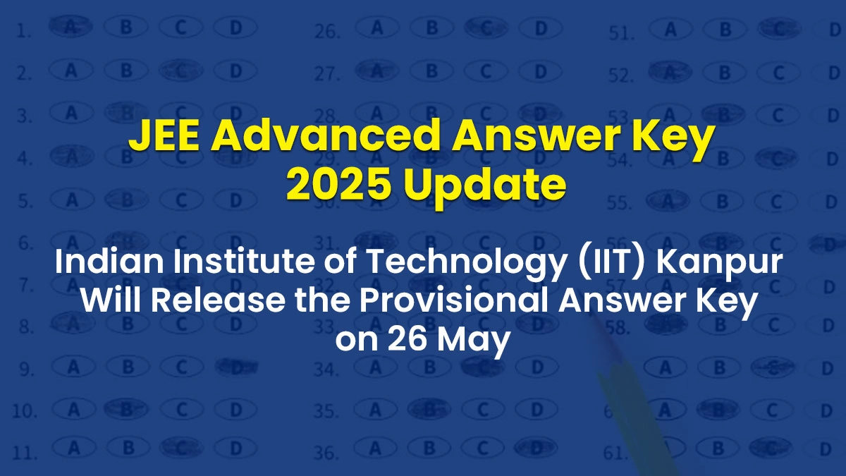 JEE Advanced Answer Key 2025 Update: Indian Institute of Technology ...