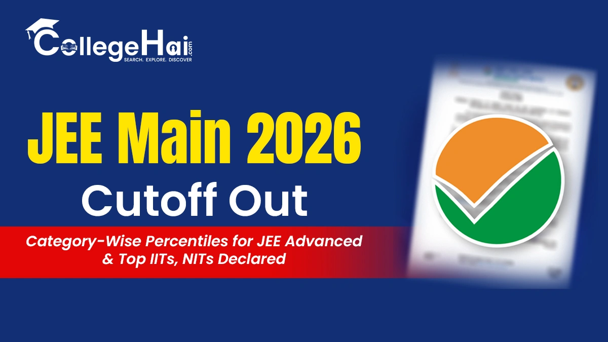 JEE Main 2026 Cutoff Released: Check Category-Wise Percentiles for JEE ...