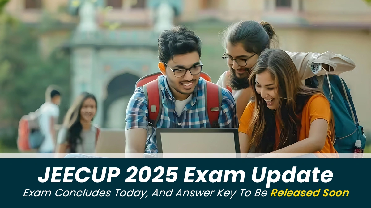 JEECUP 2025 Exam Update Exam Concludes Today, And Answer Key To Be ...