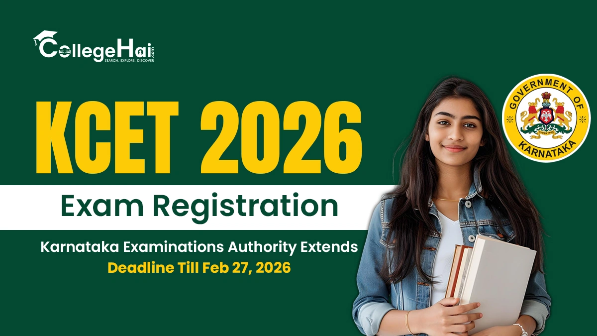 KCET 2026 Exam Registration: Karnataka Examinations Authority Extends ...