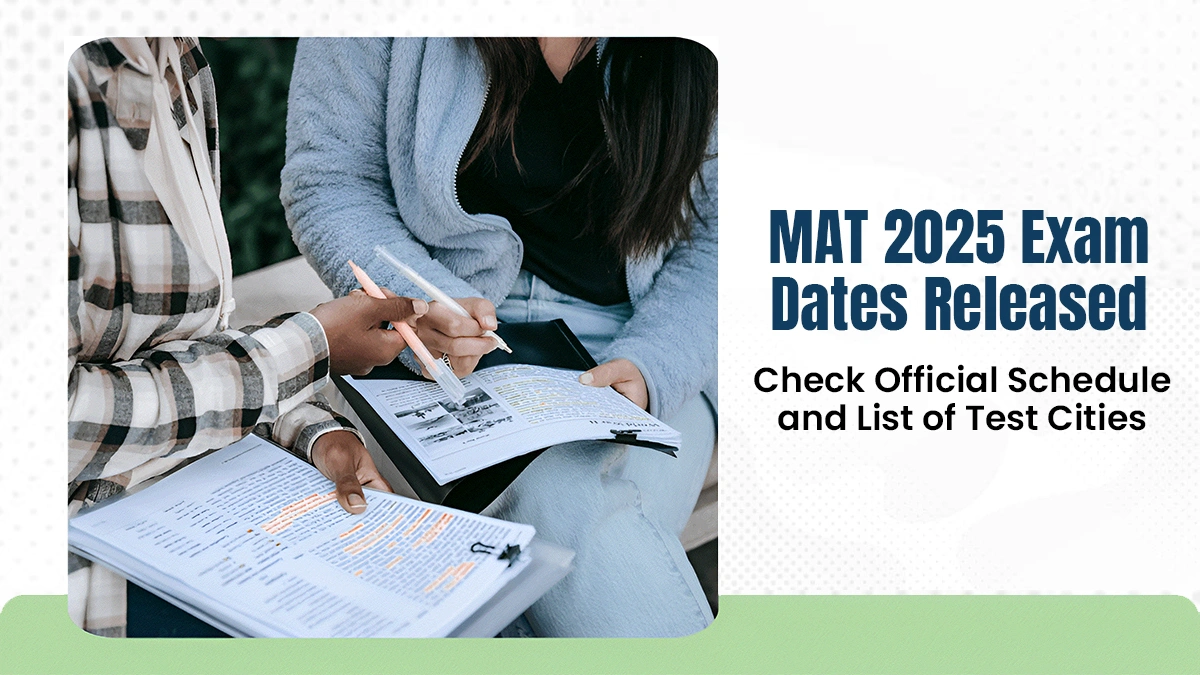 MAT 2025 Exam Dates Released: Check Official Schedule And List Of Test ...