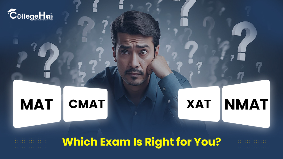 MAT vs CMAT vs XAT vs NMAT 2026: Choose the Right MBA Exam