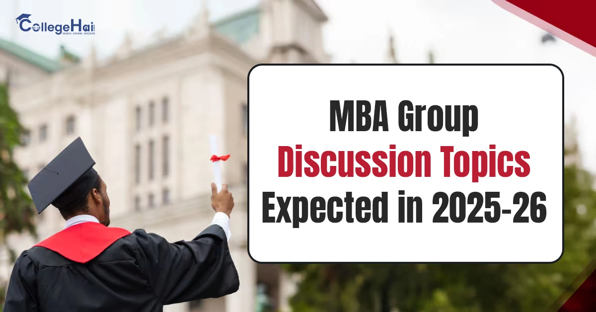 MBA Group Discussion Topics Expected in 2025–26