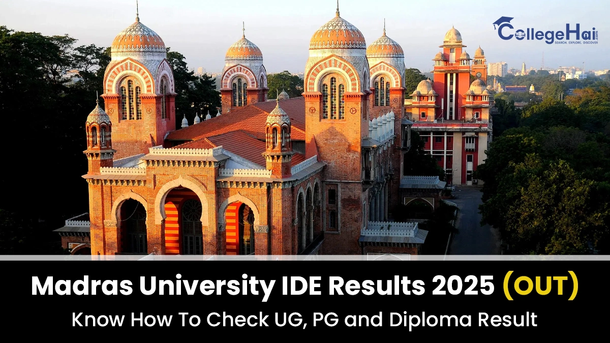 Madras University IDE Results 2025 (OUT): Know How To Check UG, PG and ...