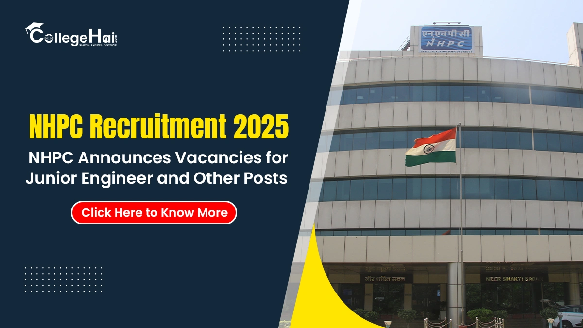 NHPC Recruitment 2025: NHPC Announces Vacancies for Junior Engineer and ...