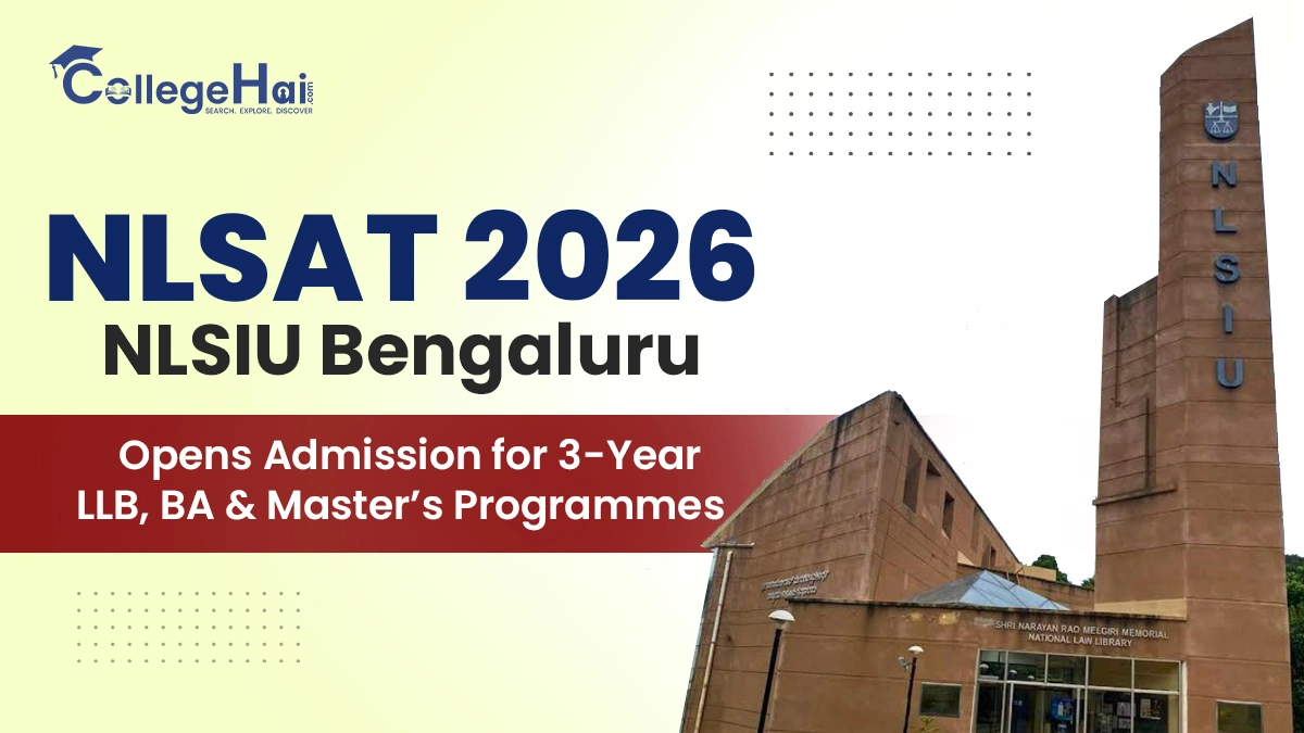 NLSAT 2026: NLSIU Opens Admission for LLB, BA & Master’s