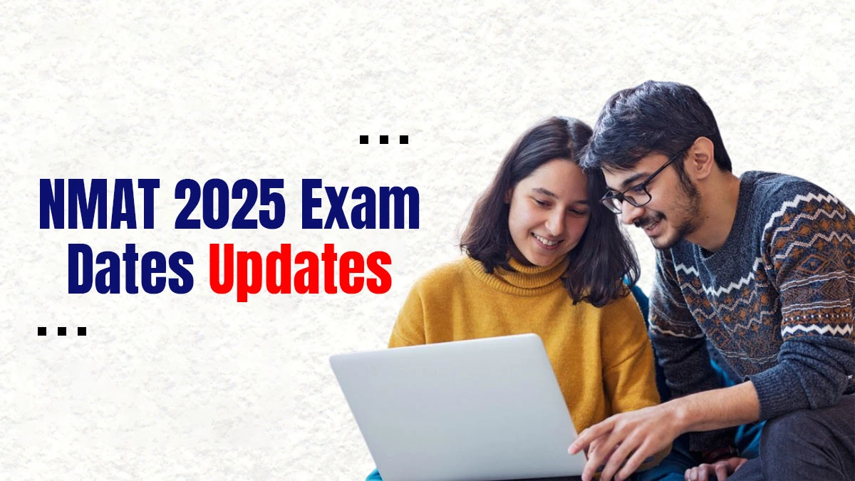 NMAT 2025 Exam Dates Declared: Check Important Date & Guidelines For ...