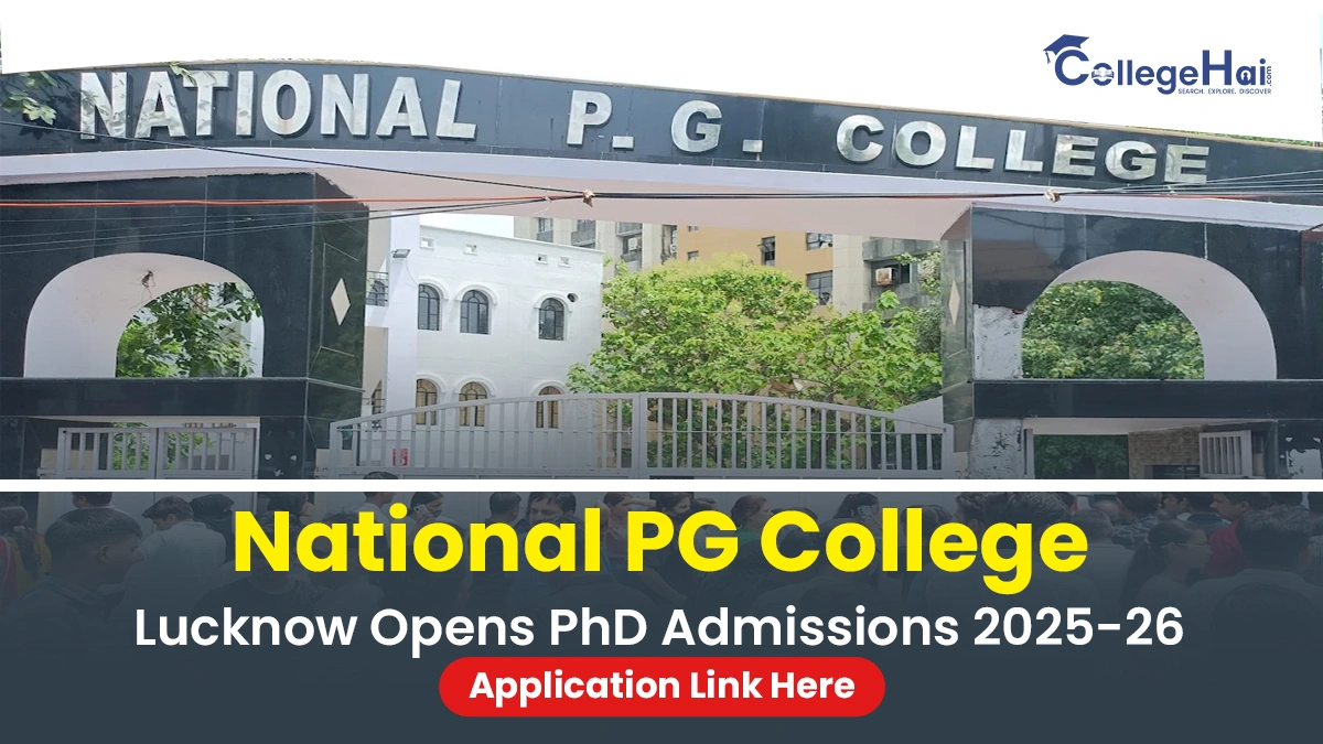 National PG College, Lucknow Opens PhD Admissions 2025-26: Application ...