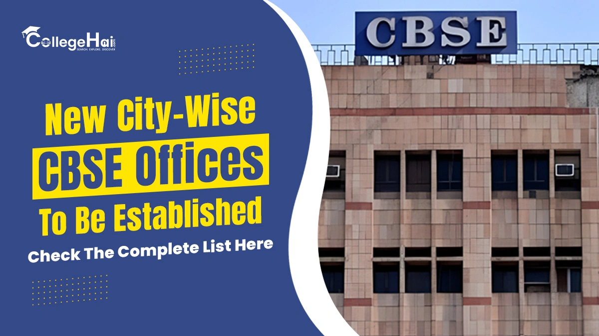 New City-Wise CBSE Offices To Be Established: Check The Complete List Here