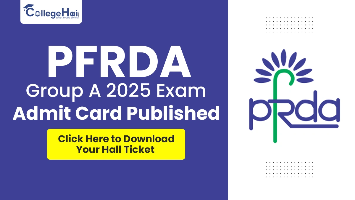 PFRDA Group A 2025 Exam Admit Card Published: Click Here to Download ...