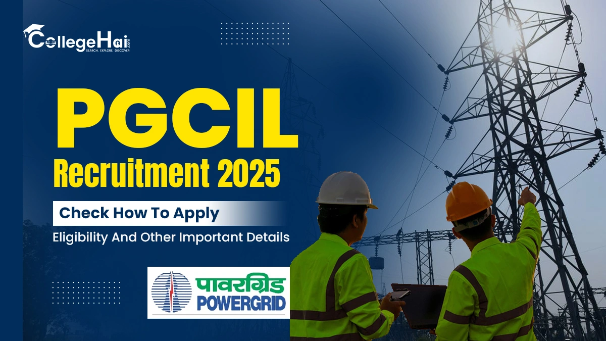 PGCIL Recruitment 2025: Check How To Apply, Eligibility And Other ...