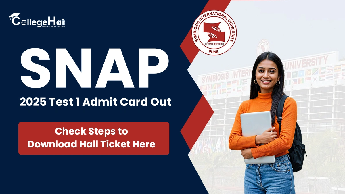 SNAP 2025 Test 1 Admit Card Out: Download Your Hall Ticket
