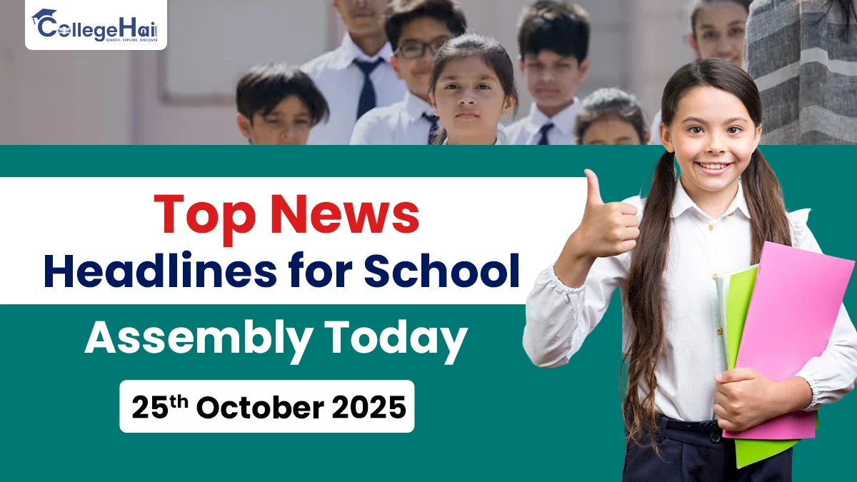 Top News Headlines for School Assembly Today 25 October 2025
