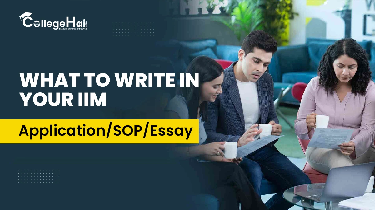 What to Write in your IIM Application/SOP/essay