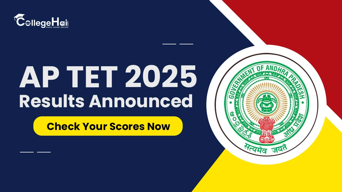 AP TET 2025 Results Announced: Check Your Scores Now