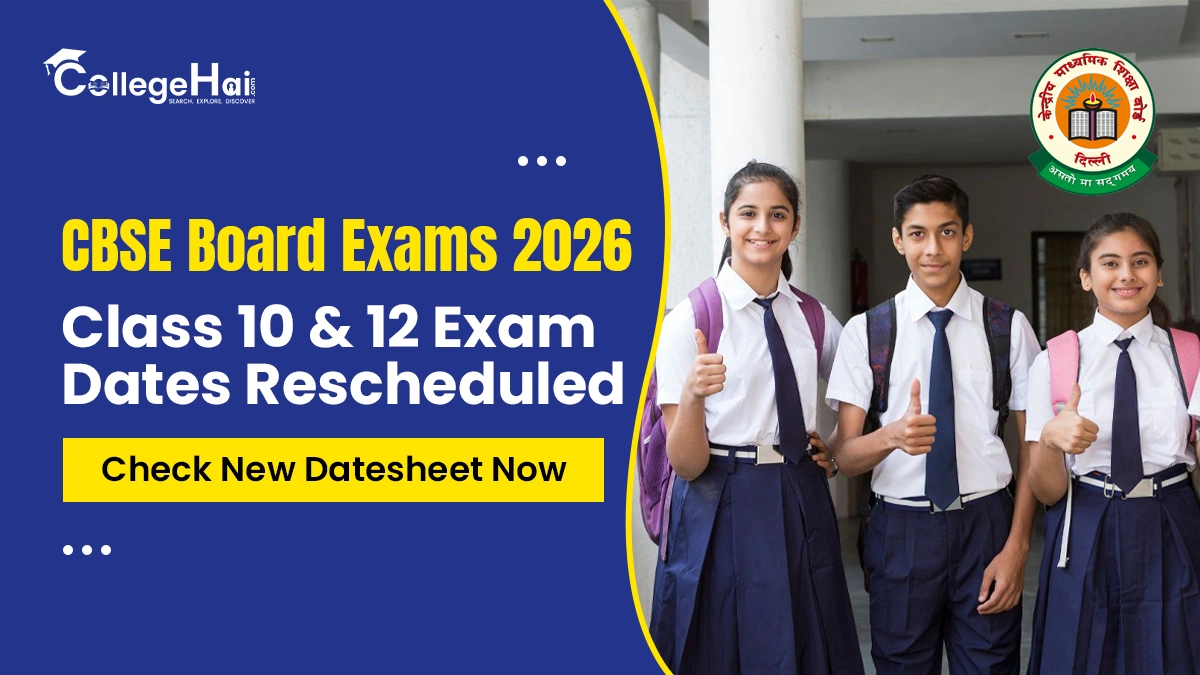 CBSE Board Exams 2026: Class 10, 12 Dates Rescheduled