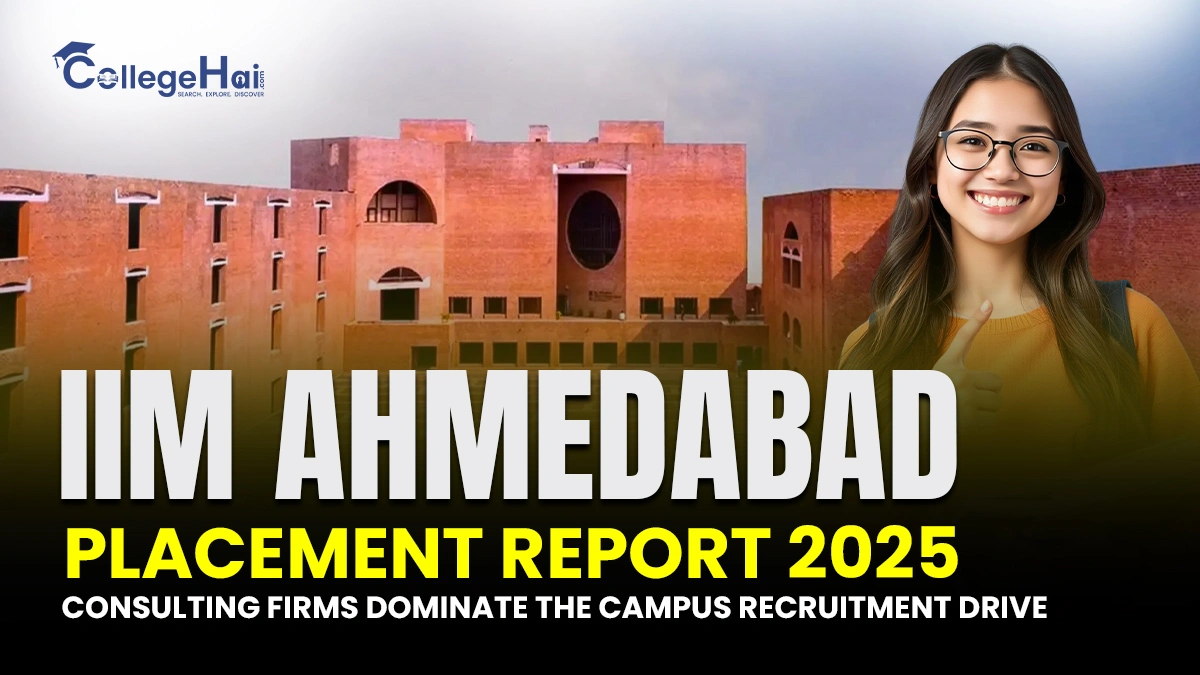 IIM Ahmedabad Placements 2025: Consulting Firms Lead