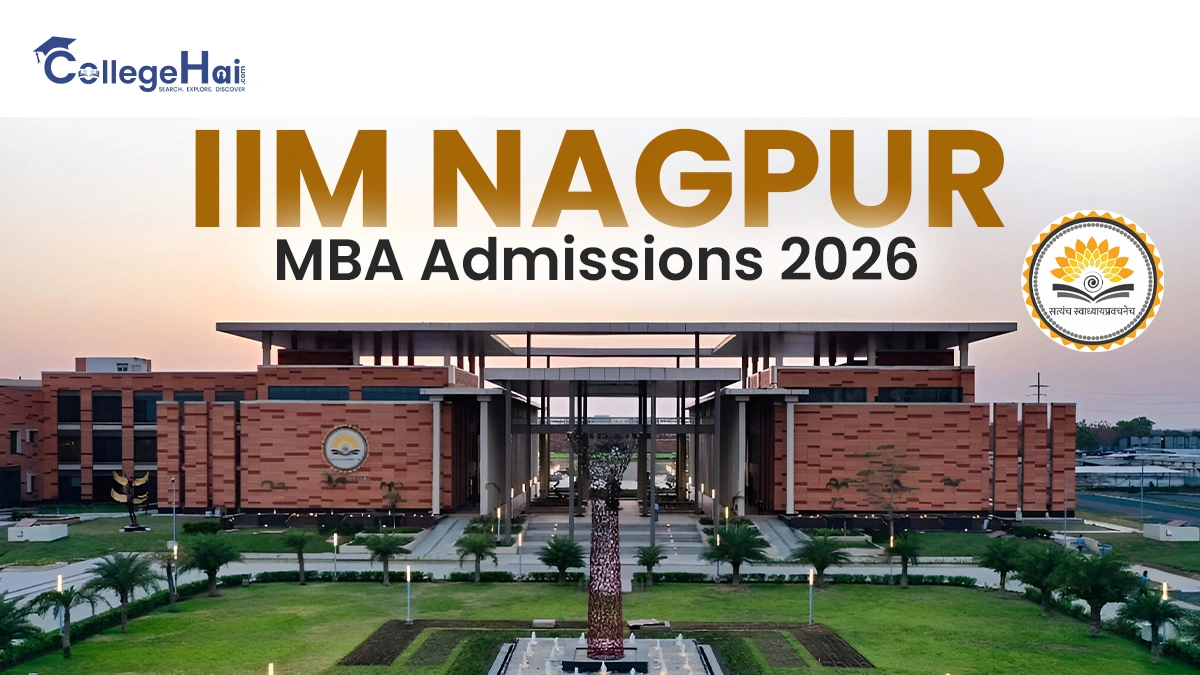 IIM Nagpur MBA Admissions 2026: Application Window Open Till Jan 25