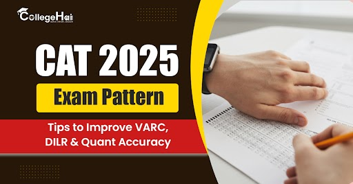 CAT Exam Pattern 2025 – Tips to Improve VARC, DILR & Quant