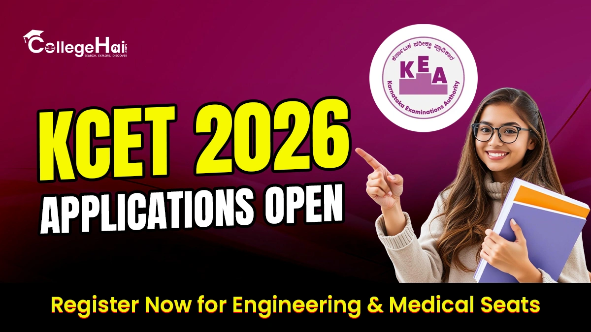 KCET 2026 Applications Open for Engineering, Medical Seats