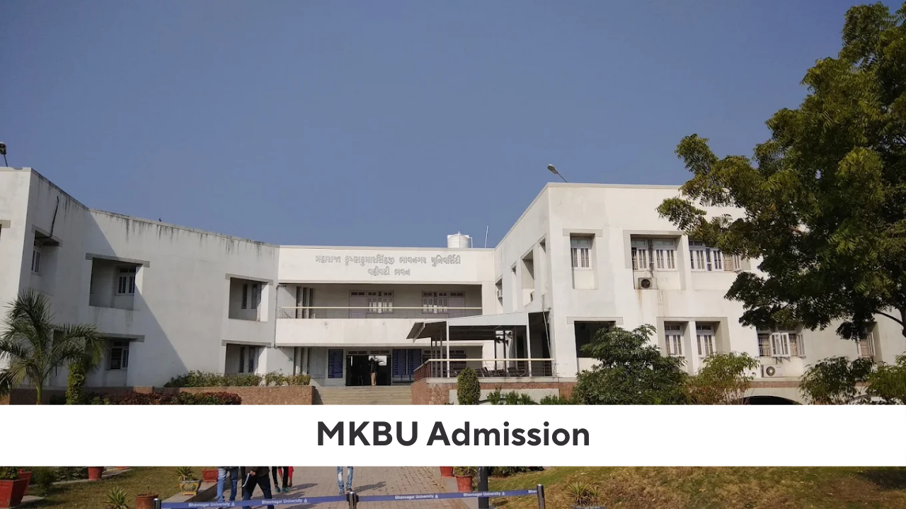 MKBU Admission 2025-26: Form, Last Date, Fee