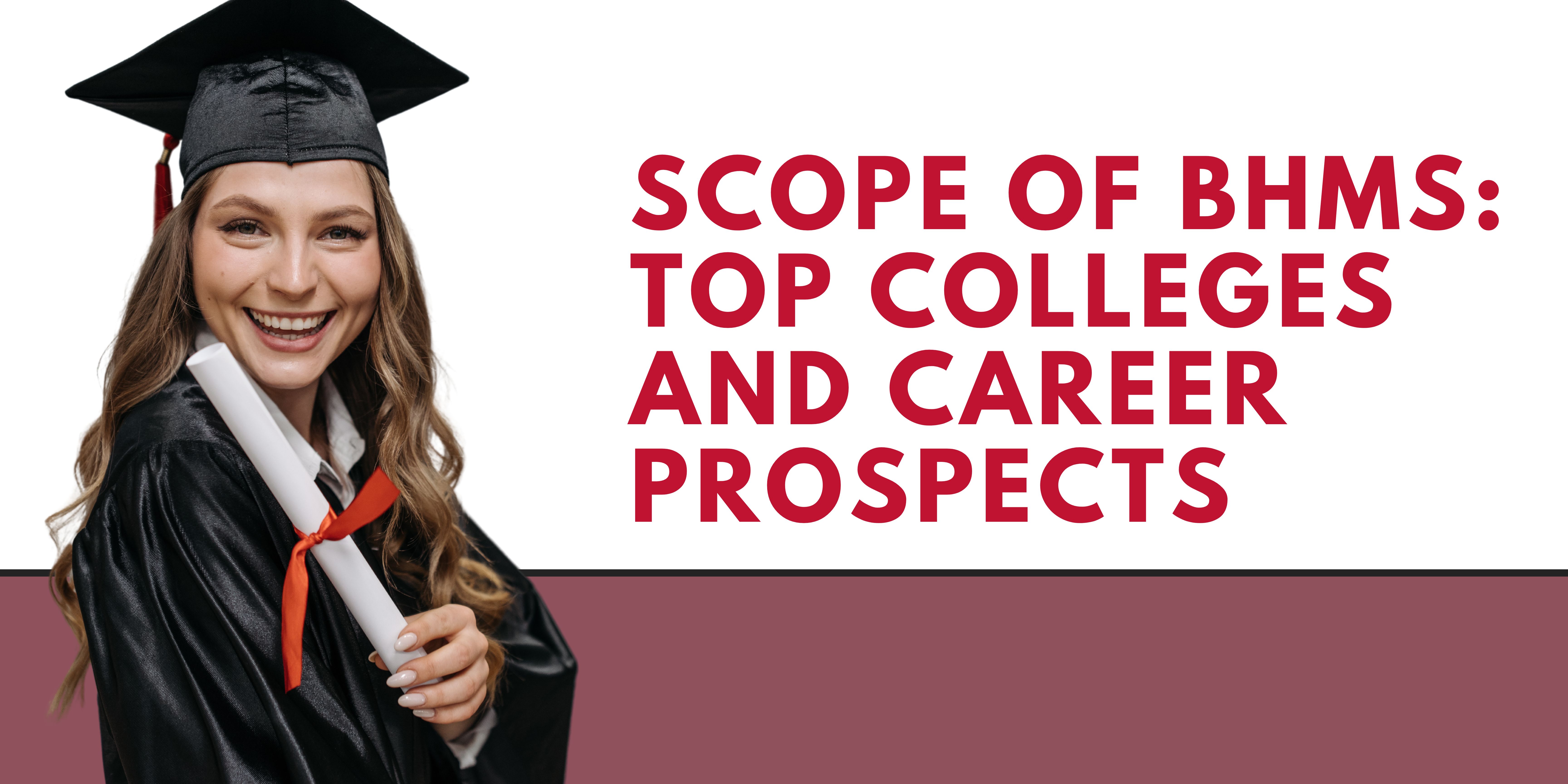 Scope of BHMS: Top Colleges and Career Prospects