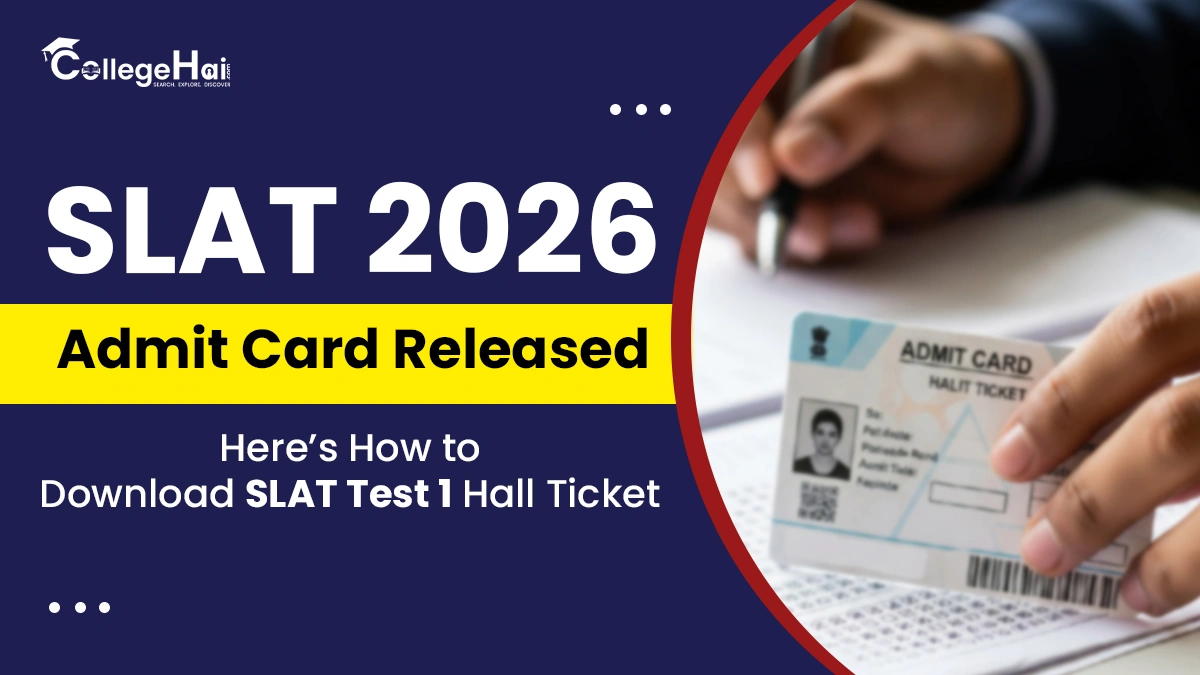 SLAT 2026 Admit Card Released: How to Download Test 1 Hall Ticket