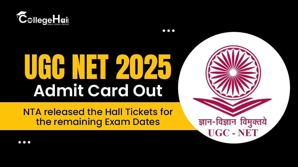 UGC NET 2025 Admit Card Out: NTA Releases Hall Tickets