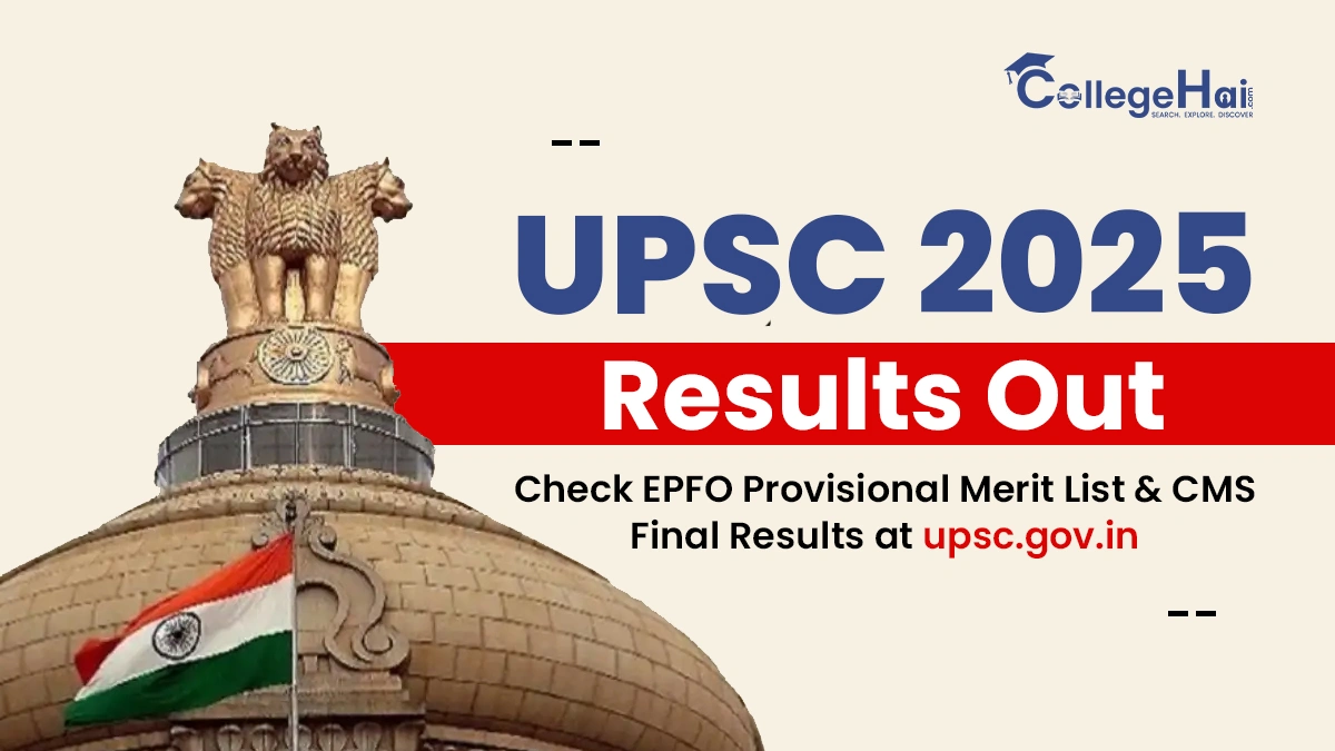 UPSC 2025 Results Out: EPFO Merit List, CMS Final Result